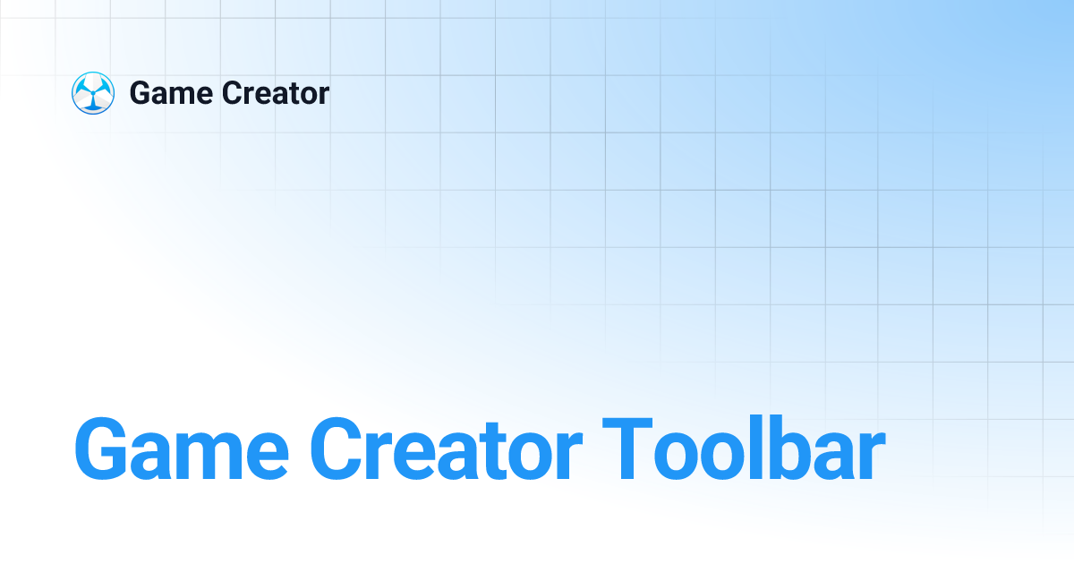 Game Creator Toolbar | Game Creator