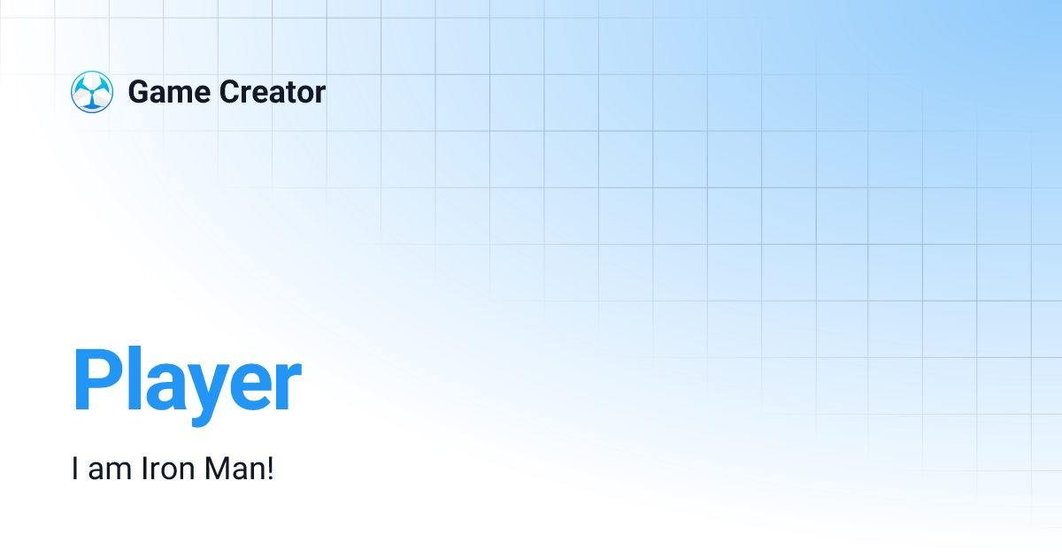 Player | Game Creator