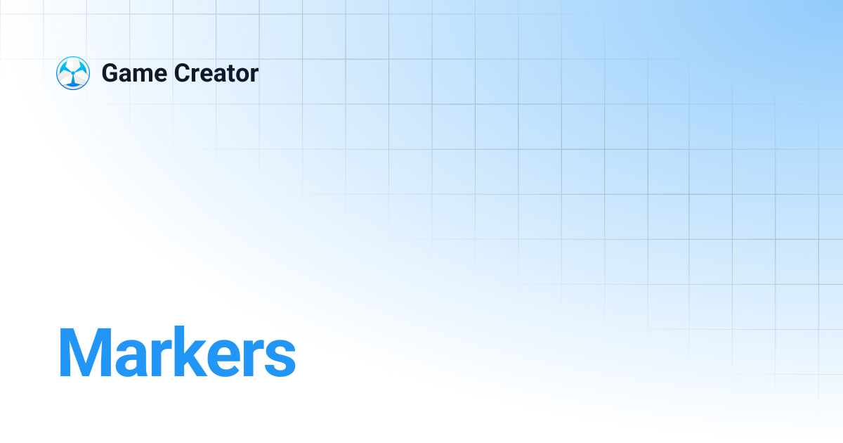 Markers | Game Creator