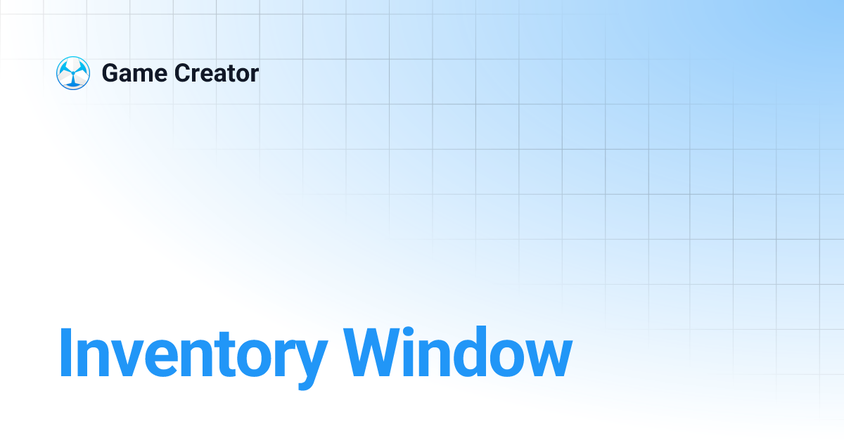 Inventory Window | Game Creator