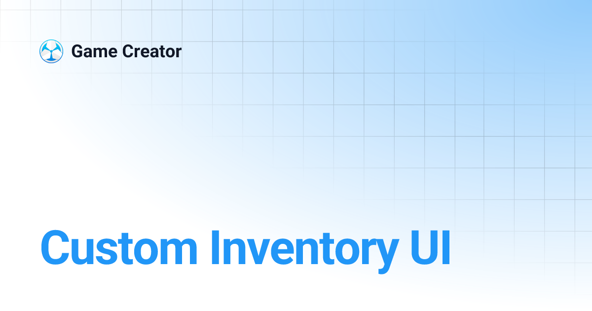 Custom Inventory UI | Game Creator