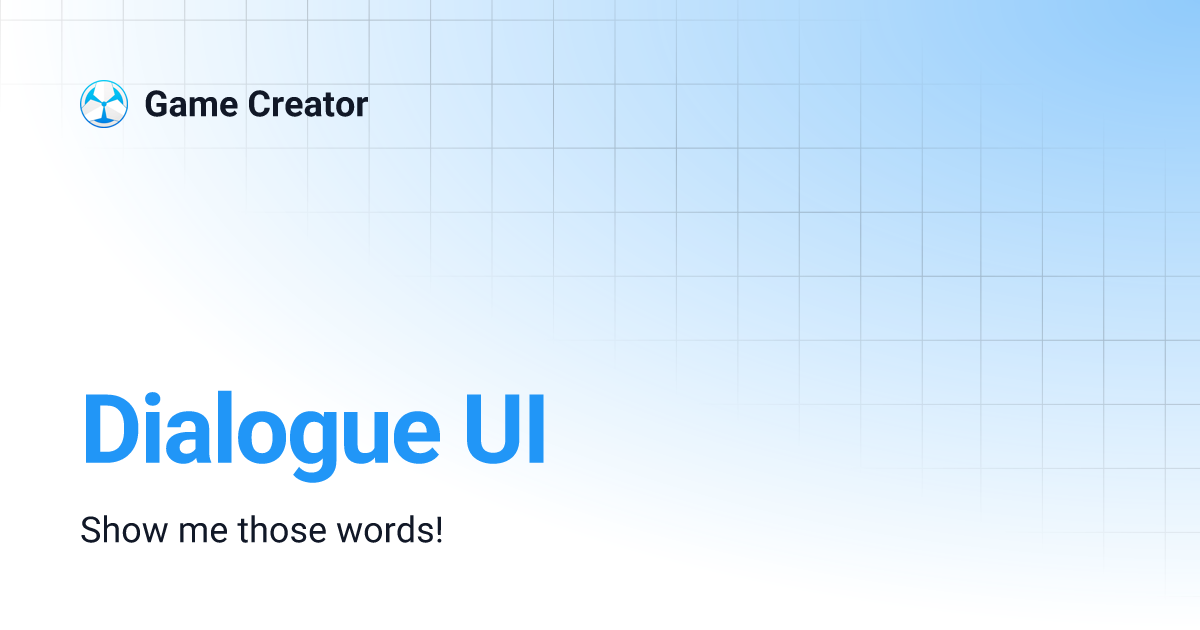 Dialogue UI | Game Creator
