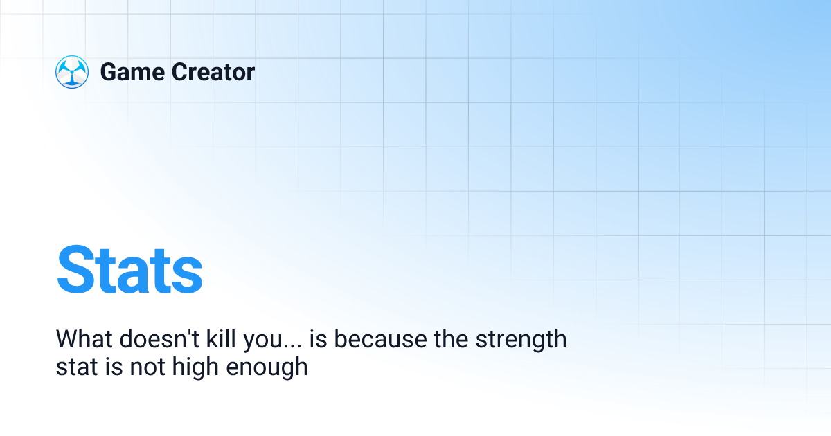 Stats | Game Creator
