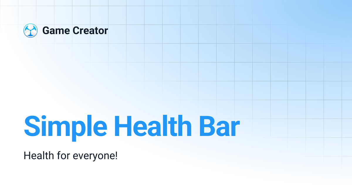 Simple Health Bar | Game Creator