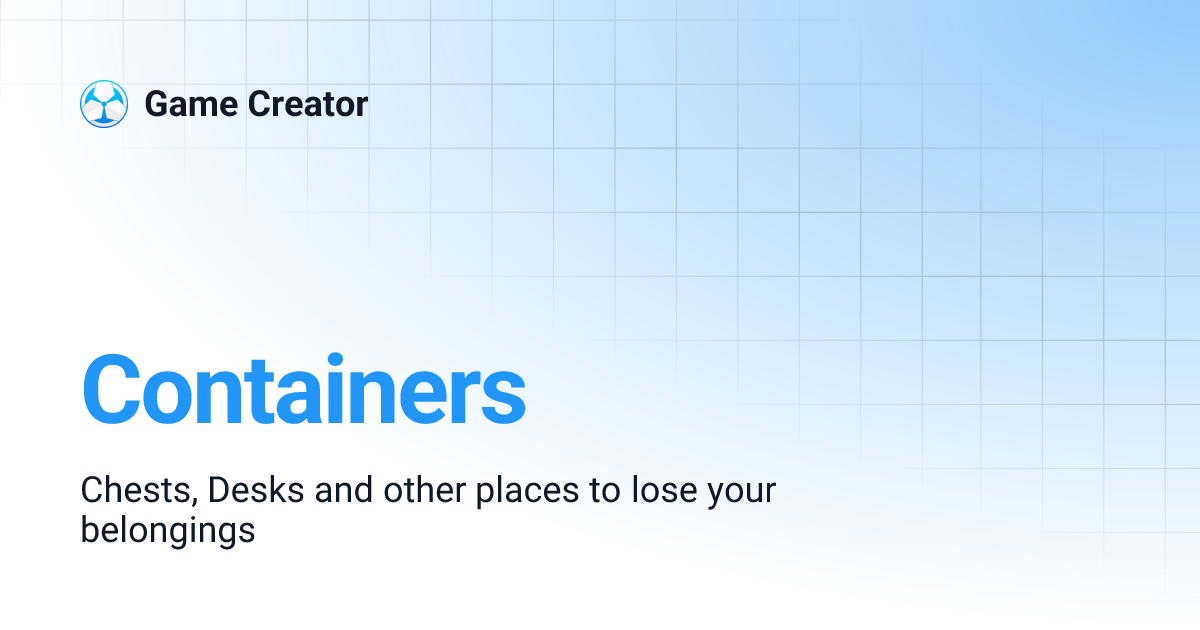 Containers | Game Creator